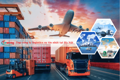 Top 25 công ty logistics tại Hà Nội uy tín và chất lượng nhất